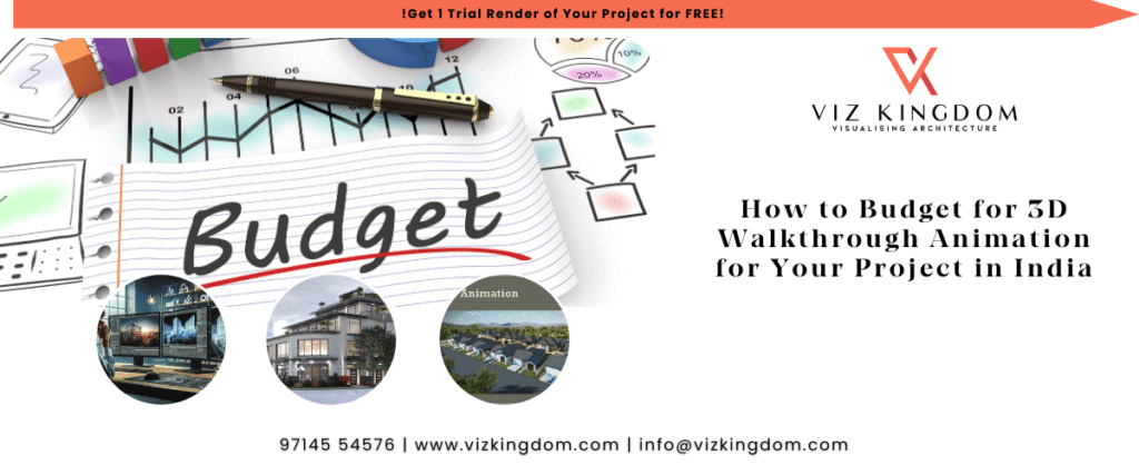 How to Budget for 3D Walkthrough Animation in India